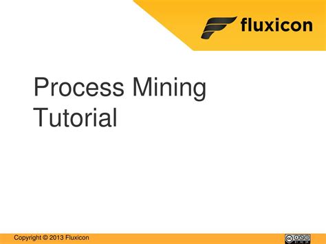 PPT Process Mining Tutorial PowerPoint Presentation Free Download ID