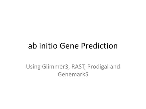 Ppt Gene Prediction Powerpoint Presentation Free Download Id2087373