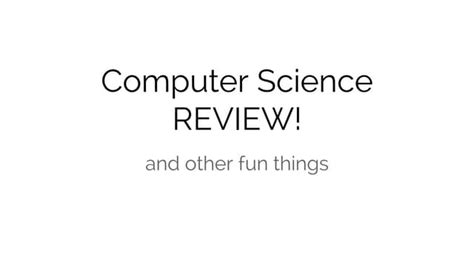 Computer Science Year Review Ppt