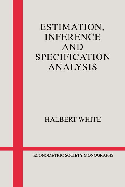 Estimation Inference And Specification Analysis