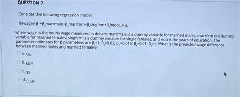 Solved Consider The Following Regression Model In Wage Chegg