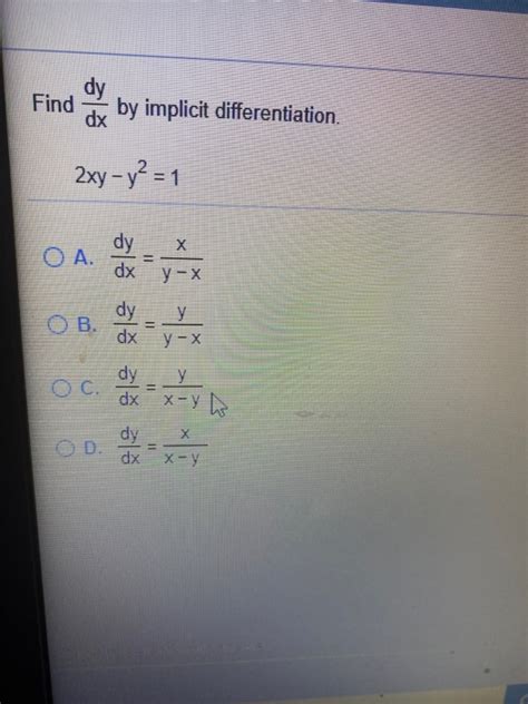 solved dy find dx by implicit differentiation 2xy y2 1