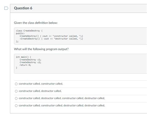 Solved Question 6 Given The Class Definition Below Class