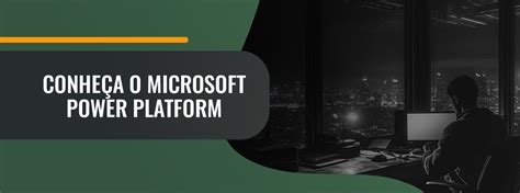 Conheça O Microsoft Power Platform Darede à Nuvem