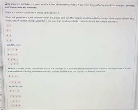 Solved Write A Function That Takes One Input A Matrix X