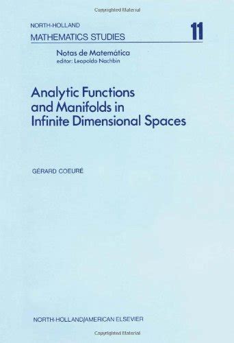 Jp Analytic Functions And Manifolds In Infinite Dimensional Spaces Volume 11 North