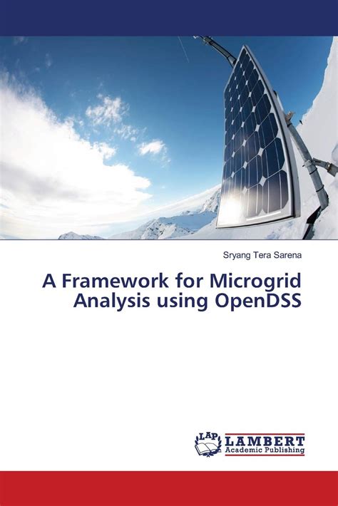 A Framework For Microgrid Analysis Using Opendss Sarena Sryang Tera