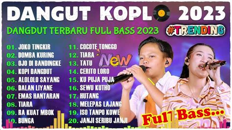 Joko Tingkir Alololo Sayang Full Album Tanpa Iklan Dangdut