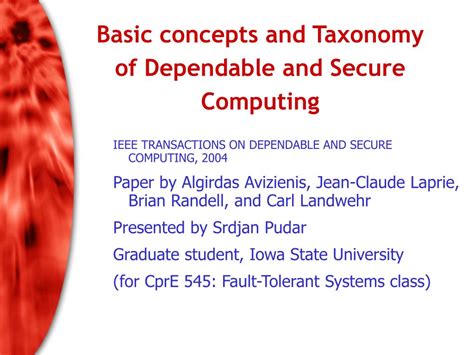 Ppt Basic Concepts And Taxonomy Of Dependable And Secure Computing