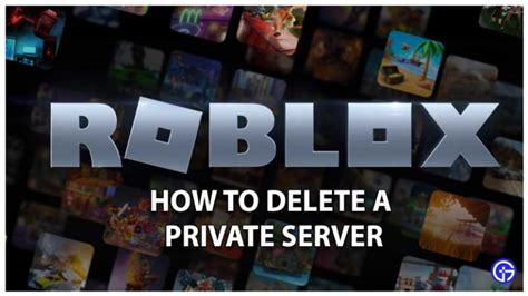 How To Delete A Roblox VIP Private Server 2023 Gamer Tweak