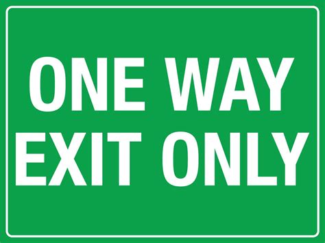 One Way Exit Only Sign New Signs
