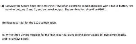 Solved 1 A Draw The Moore Finite State Machine Fsm Of