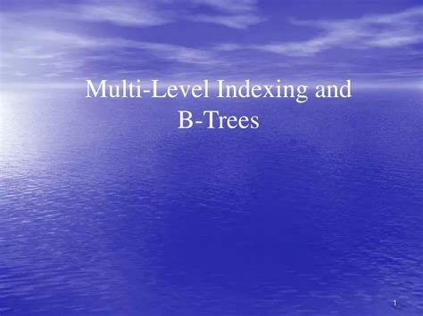 Ppt Multi Level Indexing And B Trees Powerpoint Presentation Free