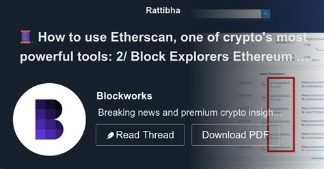 🧵 How To Use Etherscan One Of Cryptos Most Powerful Tools Thread From Blockworks