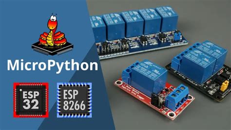 ¡domina Tu Esp32esp8266 Con Un Módulo De Relé Usando Micropython Aprende A Configurarlo Con