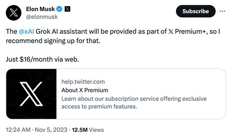 马斯克：xai 首款 Ai 助手“grok”为 X“premium ”订阅服务标配功能，每月 16 美元 进行 用户 补充