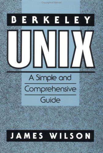 Berkeley Unix A Simple And Comprehensive Guide 9780471615828 Computer Science Books