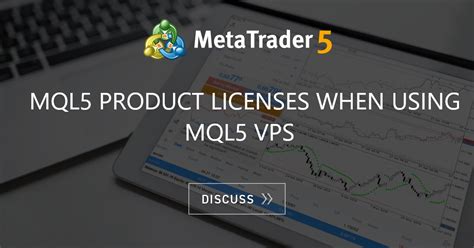 Mql5 Product Licenses When Using Mql5 Vps Mt4 General Mql5