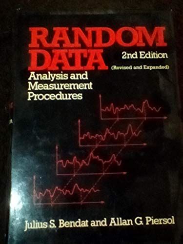 Random Data Analysis And Measurement Procedures Revised And Expanded