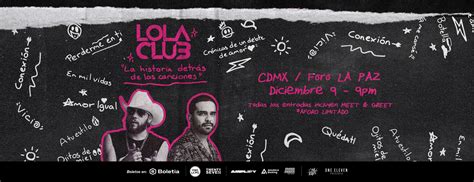 Lola Club La Historia Detr S De Las Canciones Boletia