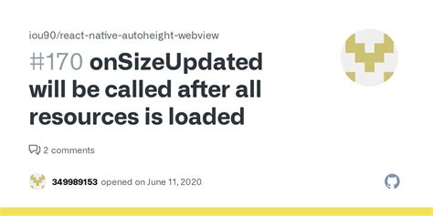 OnSizeUpdated Will Be Called After All Resources Is Loaded Issue Iou React Native