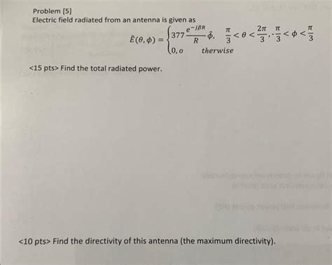 Solved Problem [5] Electric Field Radiated From An Antenna