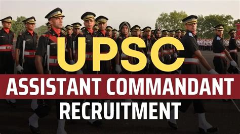 Upsc Capf Assistant Commandant Recruitment 2025 Apply Online Eligibility Vacancy