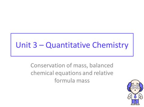 Aqa Gcse Chemistry Unit 3 Quantitative Yield Mass Moles Gas Volumes Limiting Reactant