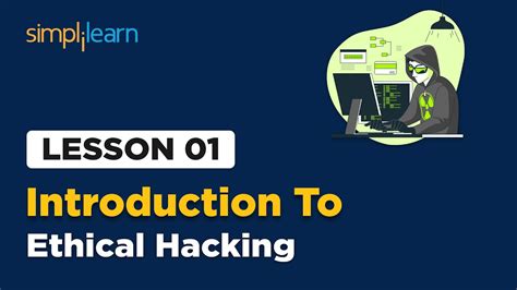 Lesson 1 Introduction To Ethical Hacking Simplilearn Youtube