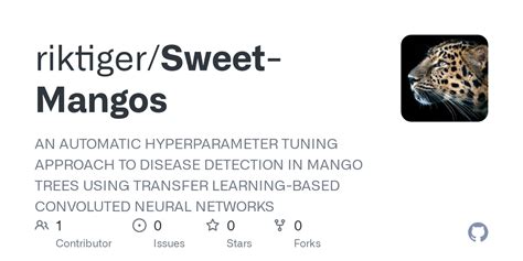 Sweet Mangosmango Leaf Disease Hyperparameter Tuningipynb At Main · Riktigersweet Mangos · Github
