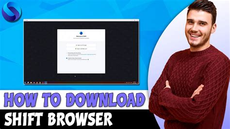 How To Download And Install Shift Browser On Pc Laptop Best Browser 2025 Youtube