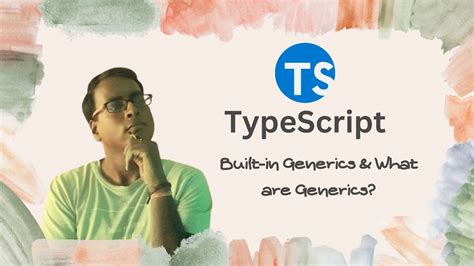 Typescript For Beginners In Hindi 27 Understanding Built In Generics