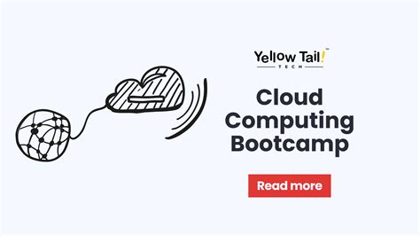 cloud computing bootcamp yellow tail tech