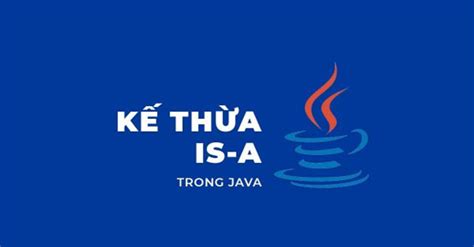 Extends Trong Java Techacademy