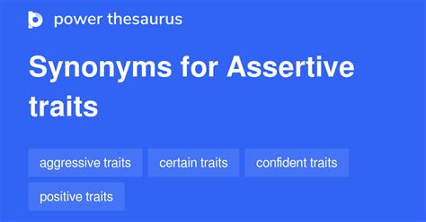 Assertive Traits Synonyms 32 Words And Phrases For Assertive Traits