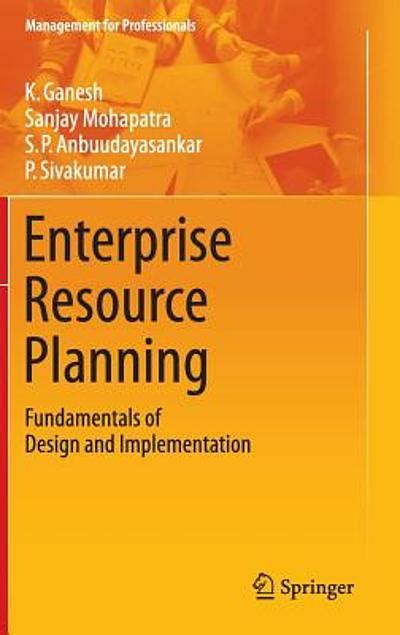 Enterprise Resource Planning Fundamentals Of Design And Implementation