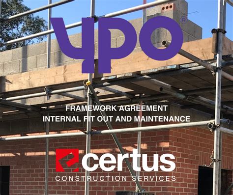 Framework Agreement Ypo Internal Fit Out And Maintenance Certus