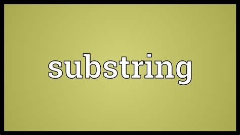 Substring Meaning Youtube