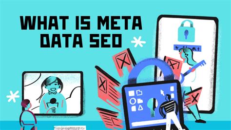 What Is Meta Data Seo Optimizing Metadata For Search Engine