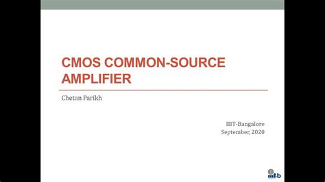 Caid Lecture 13a Cs Amp Cmos Part 1 Youtube
