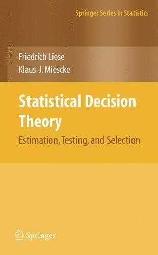 Книга Statistical Decision Theory Estimation Testing And Selection