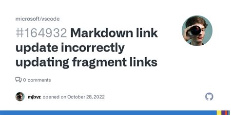 Markdown Link Update Incorrectly Updating Fragment Links · Issue 164932 · Microsoftvscode · Github