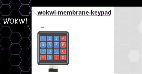 Wokwi Membrane Keypad参考 Wokwi Docs Wokwi Membrane Keypad参考 Wokwi Docs