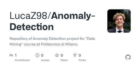 Github Lucaz98 Anomaly Detection Repository Of Anomaly Detection Project For Data Mining