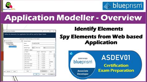 blue prism asdev01 certification application modeller overview youtube