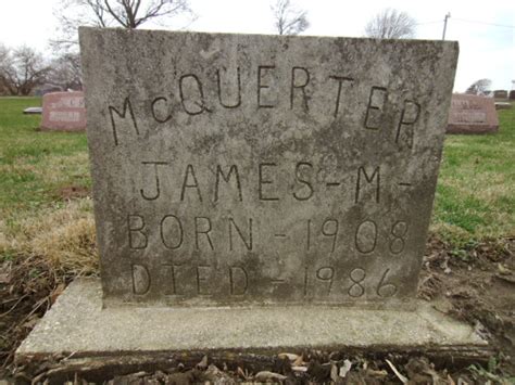 James Merton Jimmy” Mcquerter 1908 1986 Memorial Find A Grave