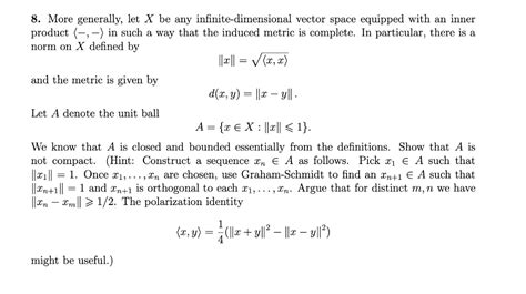 Solved 8 More Generally Let X Be Any Infinite Dimensional