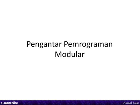 Pengantar Pemrograman Modular Ppt