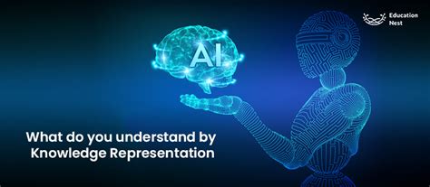 The Ultimate Guide To Knowledge Representation Techniques