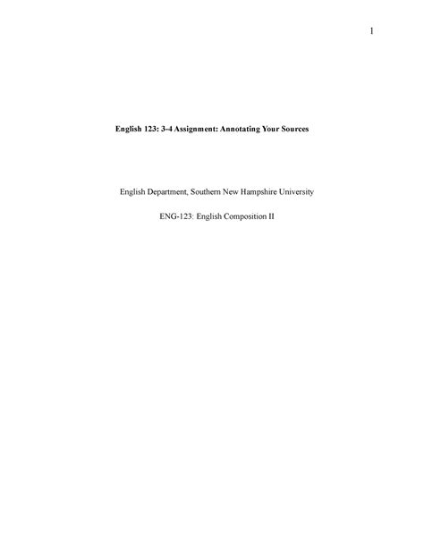 Eng 123 3 4 Annotating Your Sources English 123 3 4 Assignment
